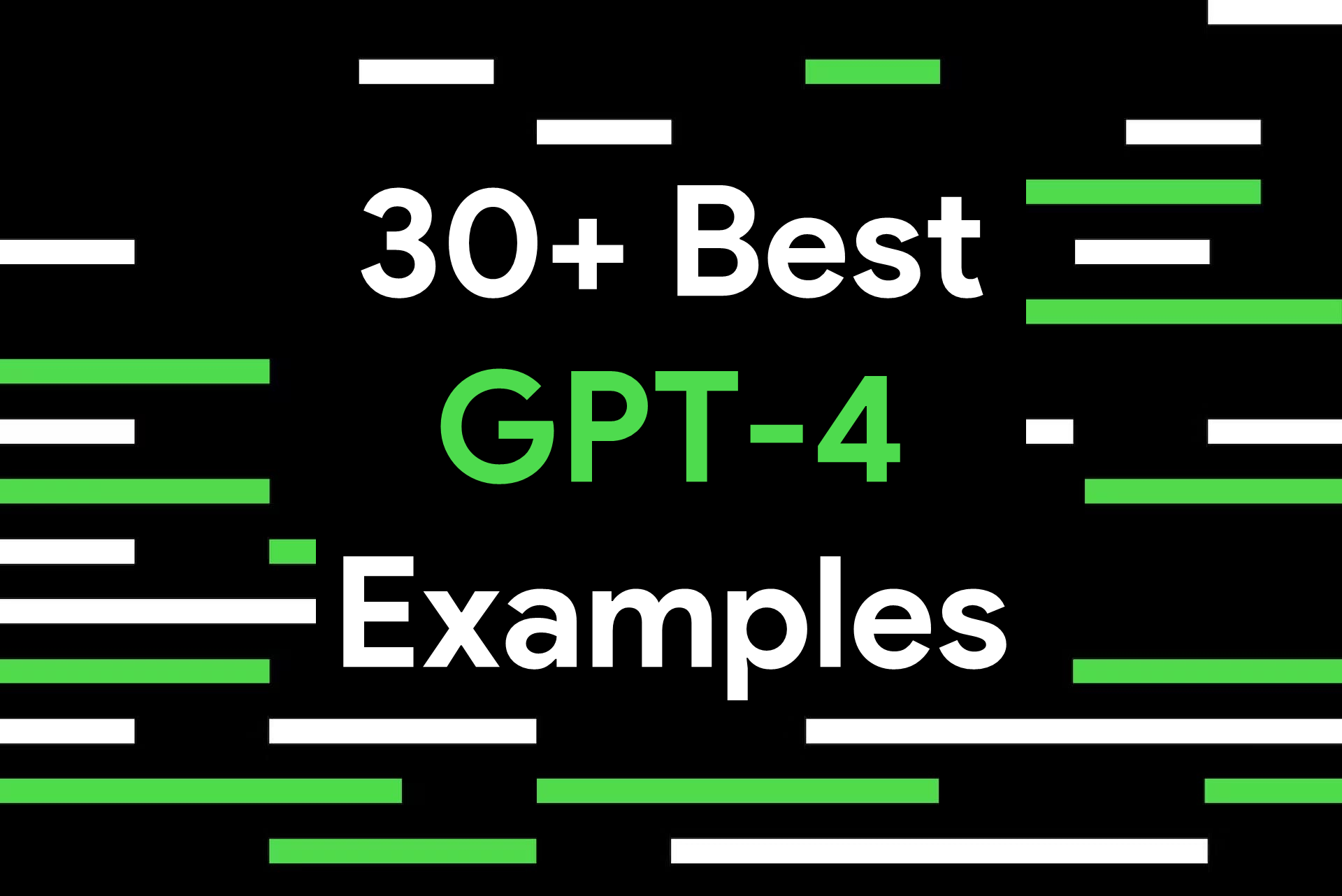 30 Best Chatgpt 4 And Gpt4 Examples
