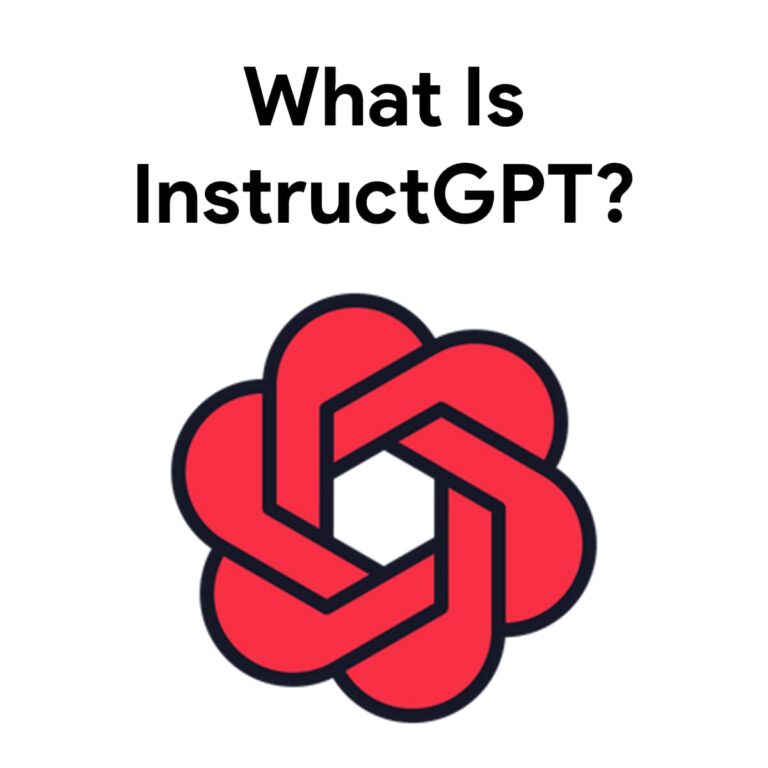 What Is InstructGPT And How To Access Instruct GPT?