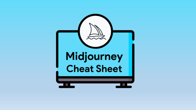 Midjourney Cheat Sheet